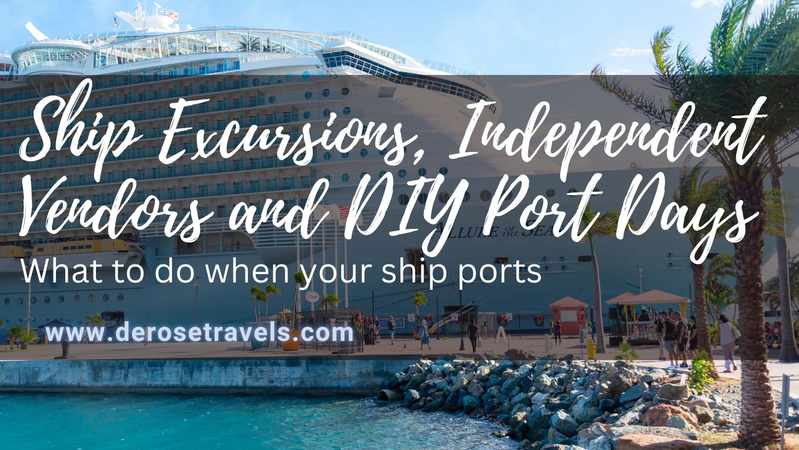 Cruise Shore Excursions: Ship vs. Independent vs. DIY Port Days