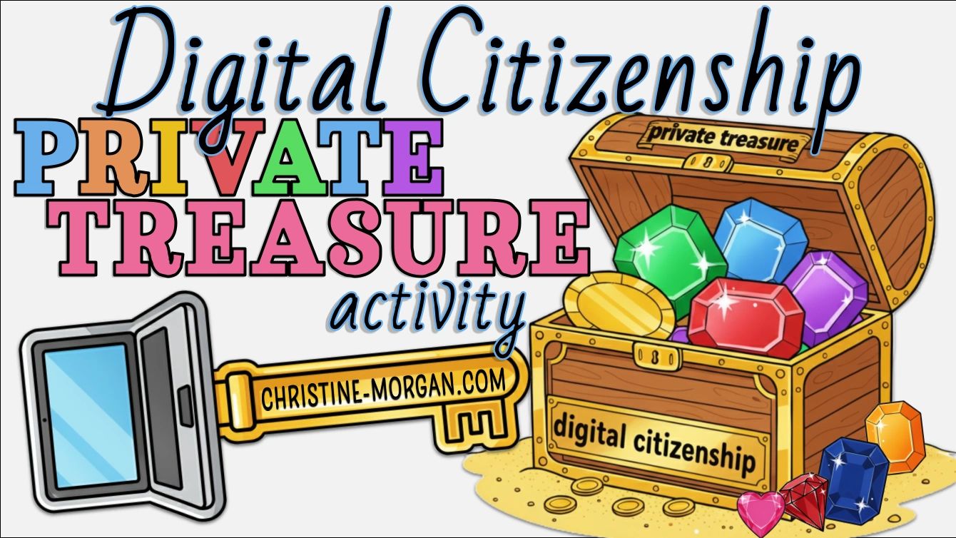 Digital Citizenship Private Treasure