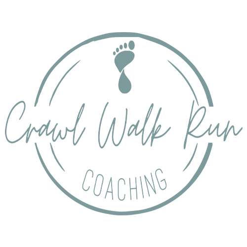 Crawl Walk Run Coaching