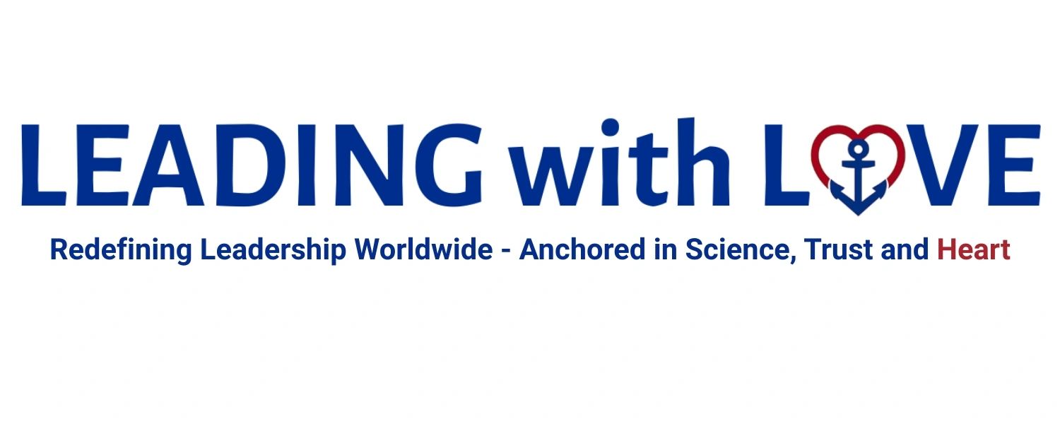 Leading with Love | Redefining Leadership Worldwide - Anchored in ...