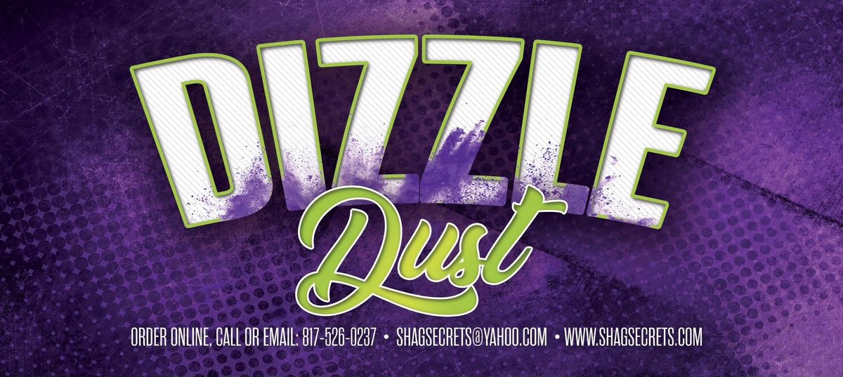 Dizzle Dust
