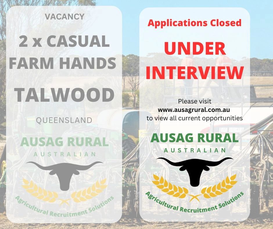 2 x Casual Farm Hands, TALWOOD QLD