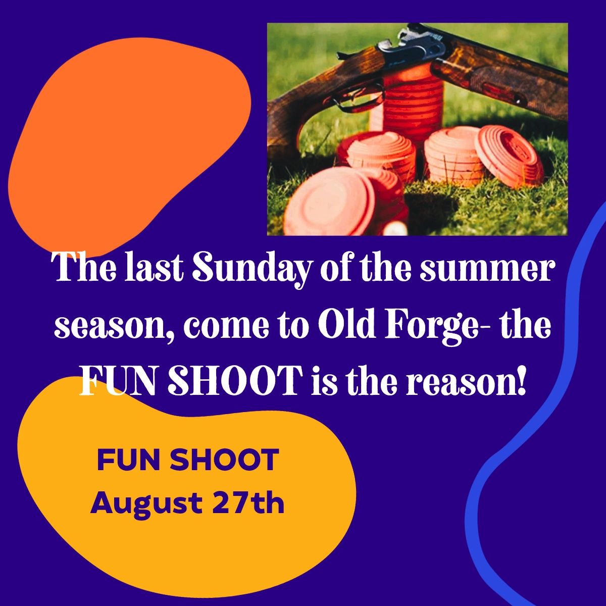 August 27 - FUN SHOOT