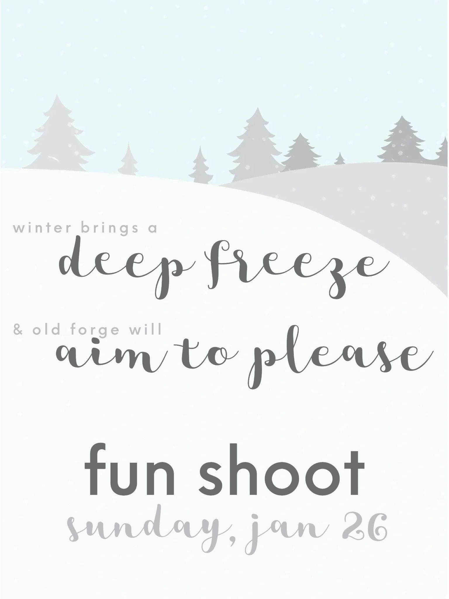 JANUARY 26th- FUN SHOOT