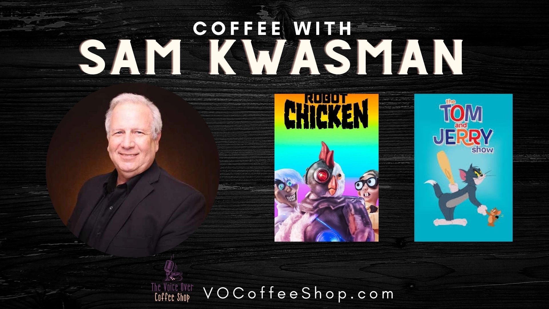 VOCS Episode 007 - Coffee with Sam Kwasman