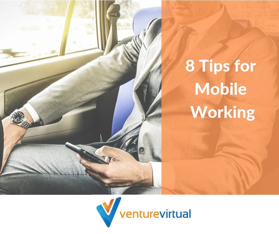 8 Tips for Mobile Working
