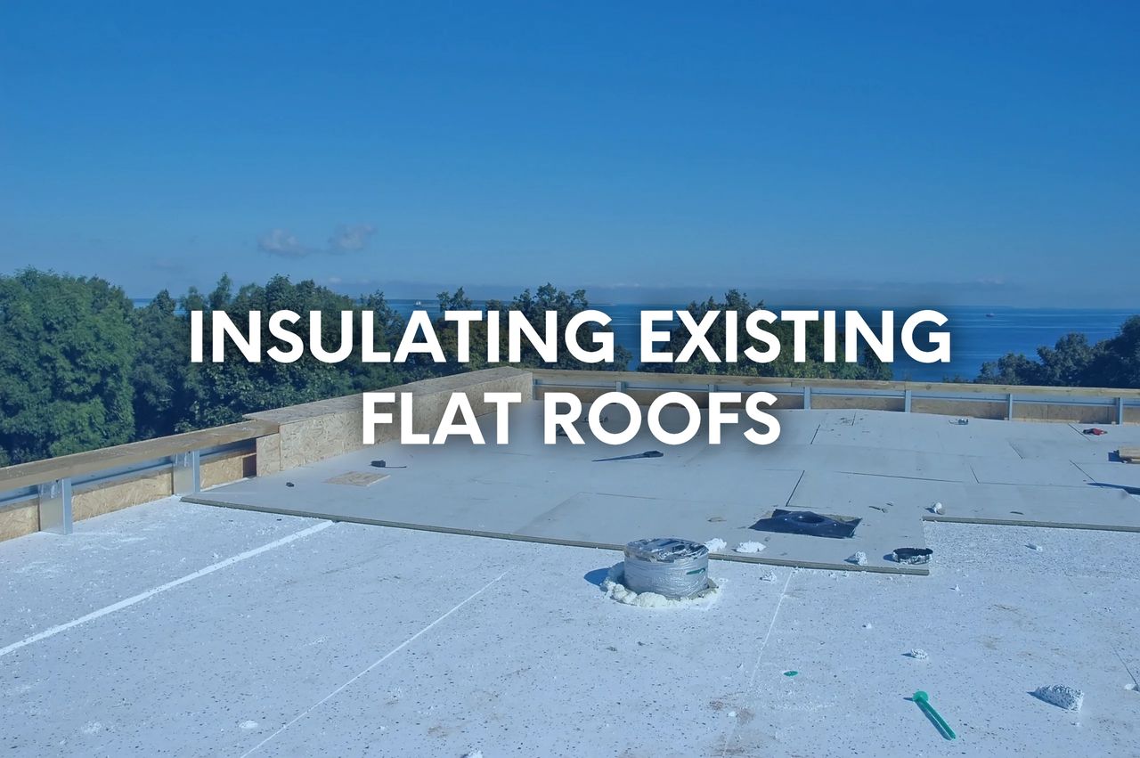 How To Insulate An Existing Flat Roof (Avoid Moisture Issues)