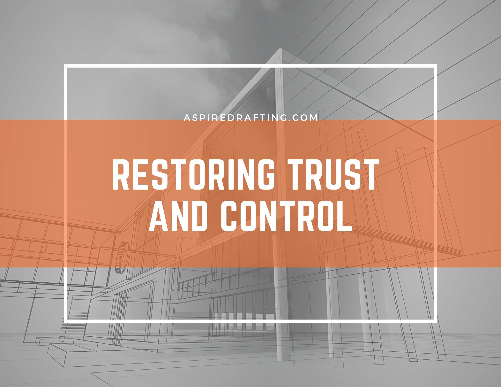 Restoring Trust and Control