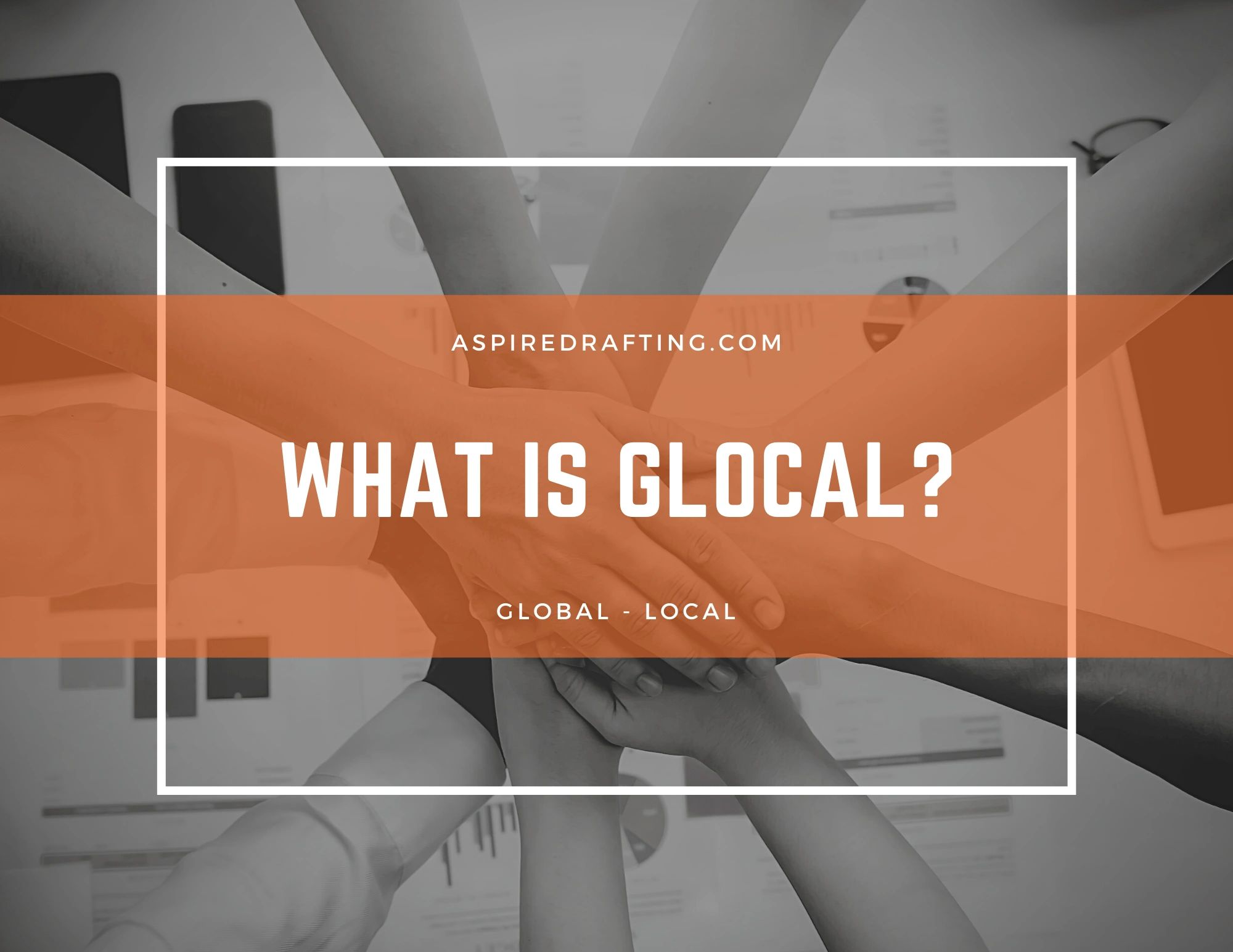 What does Glocal mean?