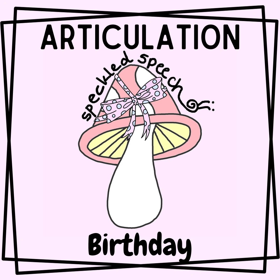 Articulation BIRTHDAY Theme