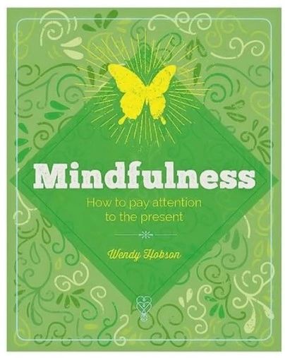 BOOK : Mindfulness: How to Pay Attention to the Present Hardcover Book ...