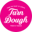 Turn Dough