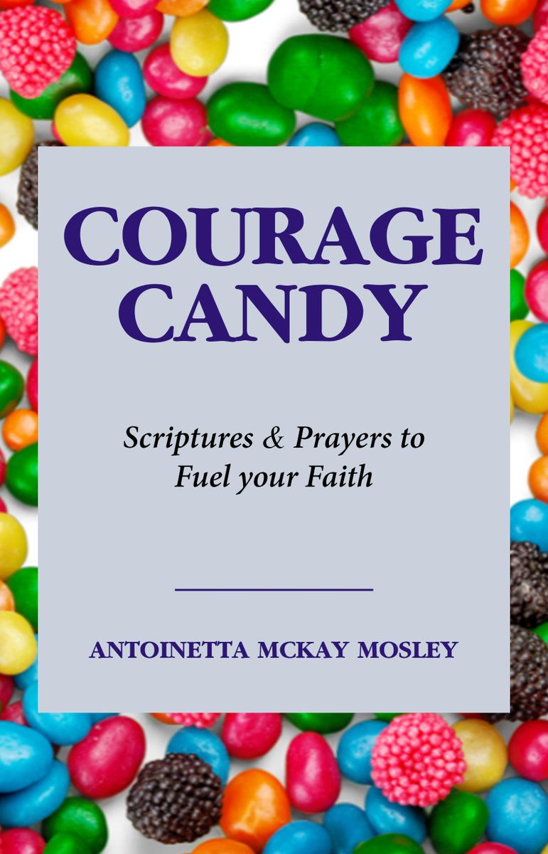 [Pre-Order] Courage Candy: Scriptures & Prayers to Fuel your Faith