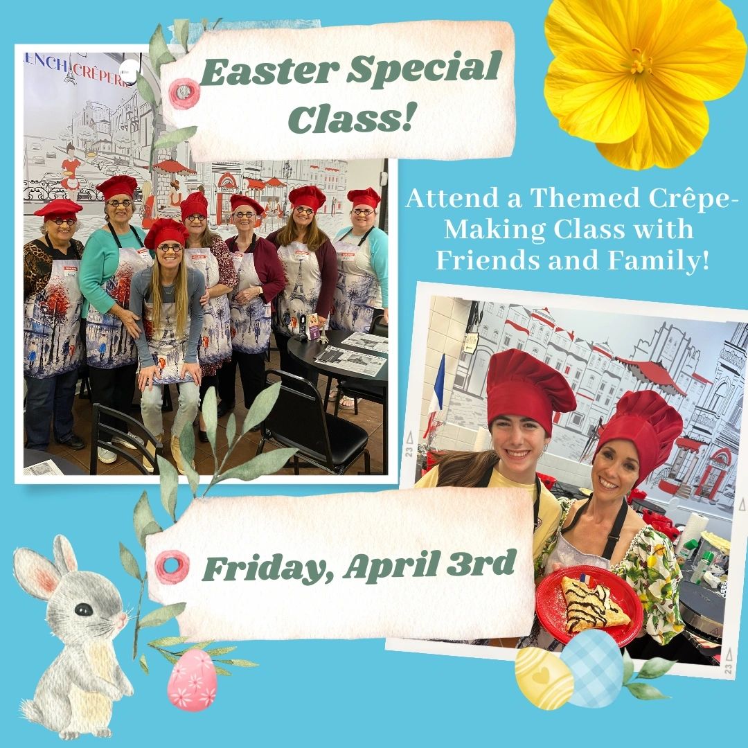 Easter Special Crêpe Class - Ticket for One Person - All Inclusive ...
