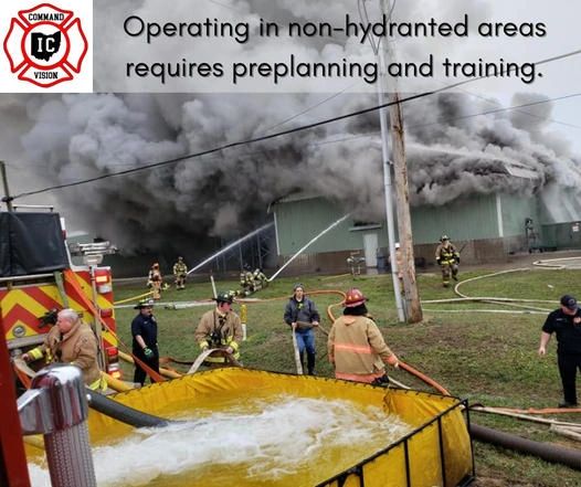 Operating in non-hydranted areas requires preplanning and...