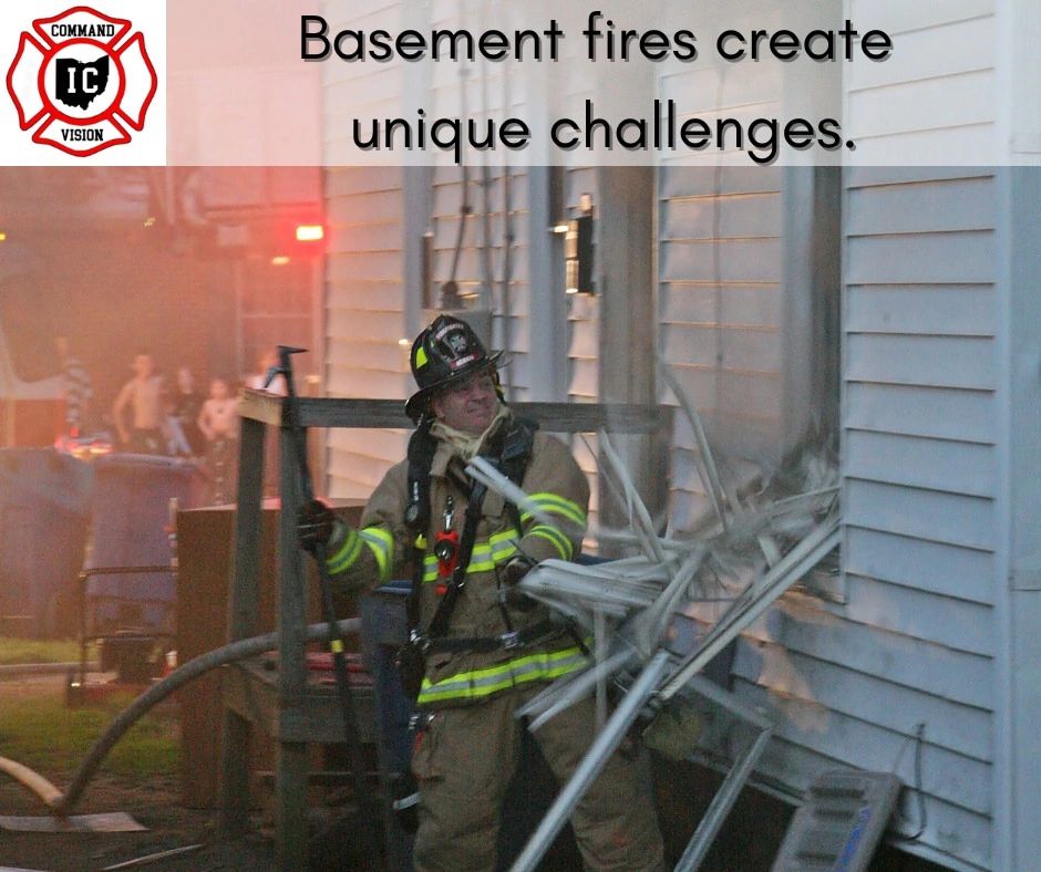 Basement fires create unique challenges.