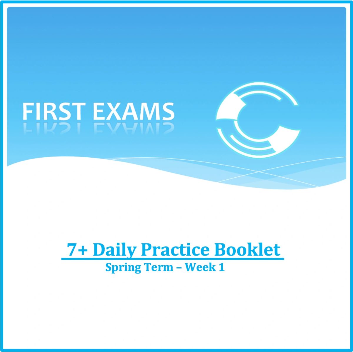 7+ Daily Practice Booklet (Spring Term - Week 1)