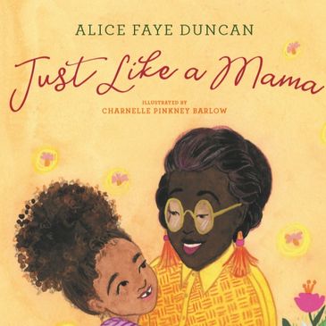 Alice Faye Duncan - Picture Books, Dr. Martin Luther King, Writer