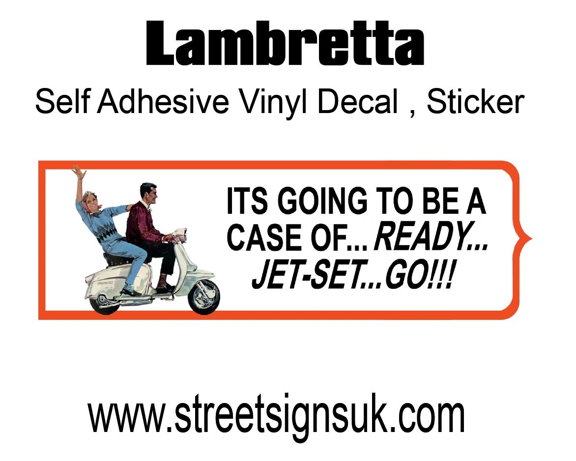 Lambretta READY JET-SET GO !!!! self adhesive vinyl car sticker scooter ...