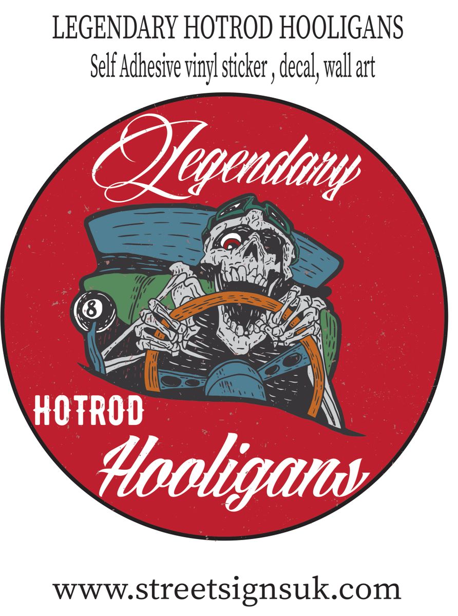 Legendary Hotrod Hooligans self adhesive vinyl car sticker scooter ...