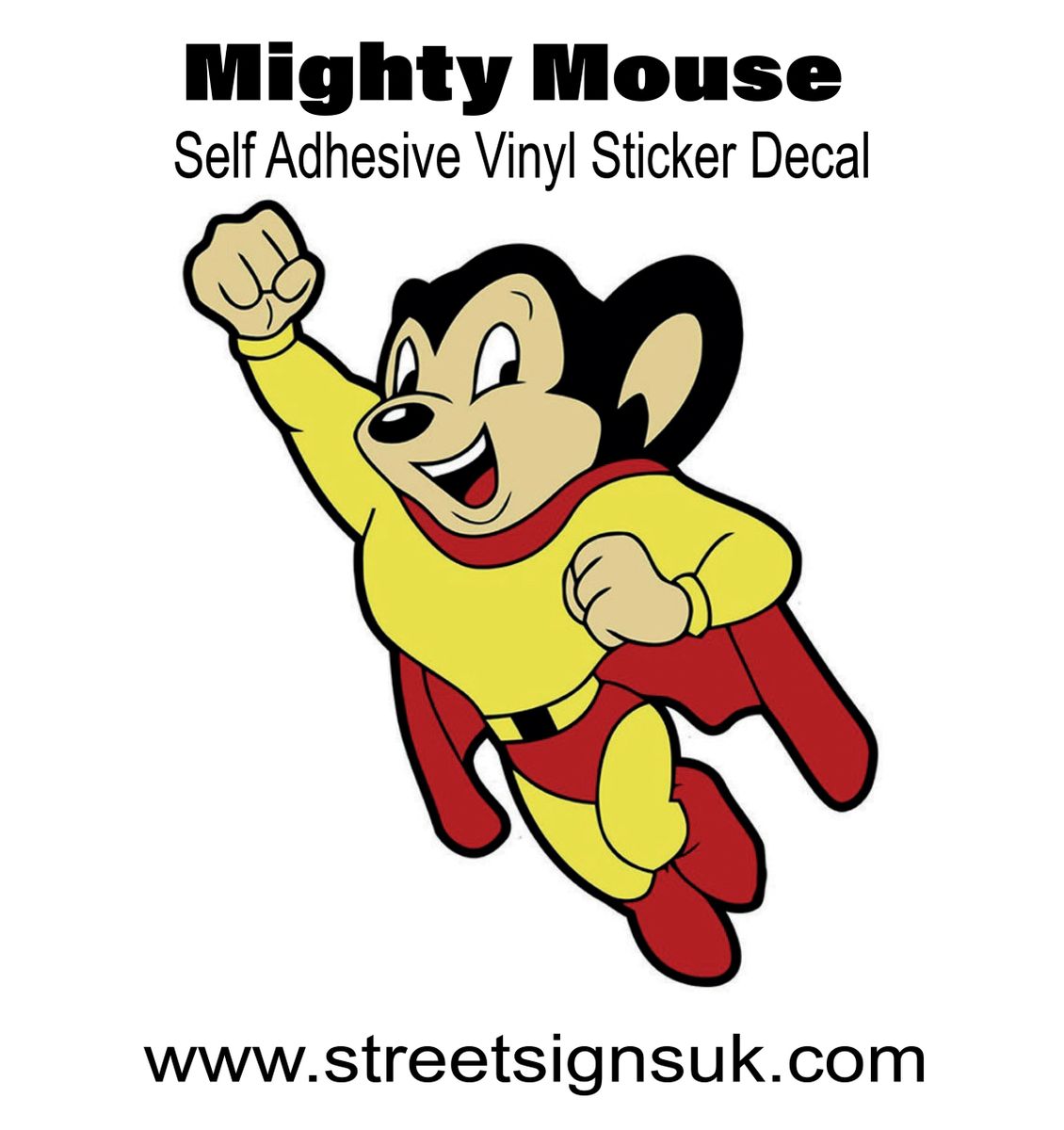 Mighty Mouse self adhesive vinyl decal sticker