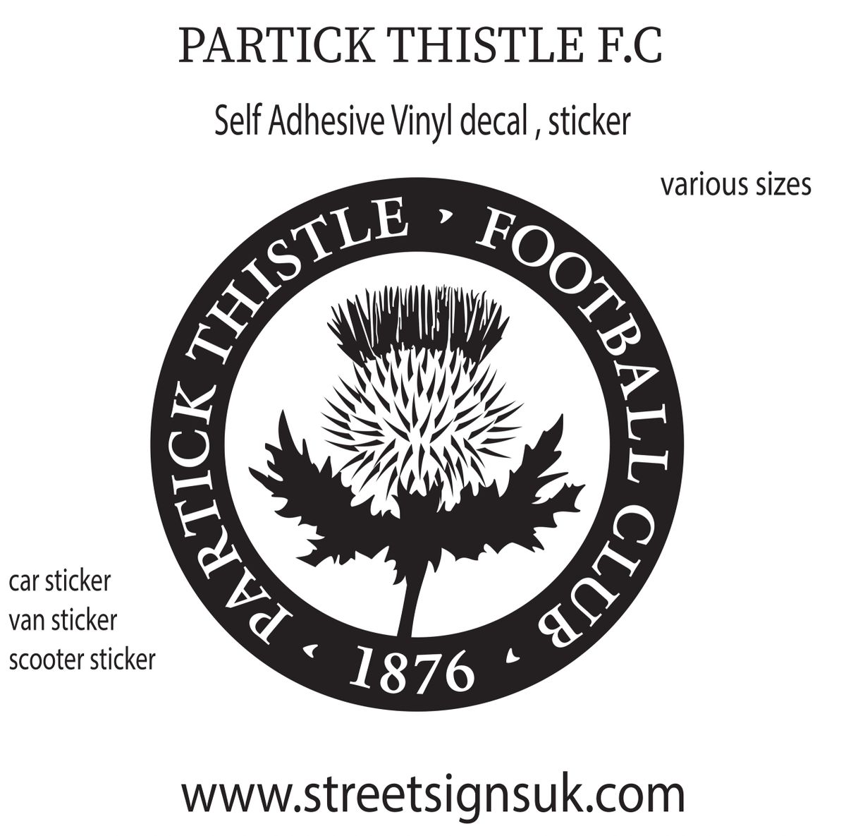 Partick Thistle F.C self adhesive vinyl car sticker scooter decal wall art