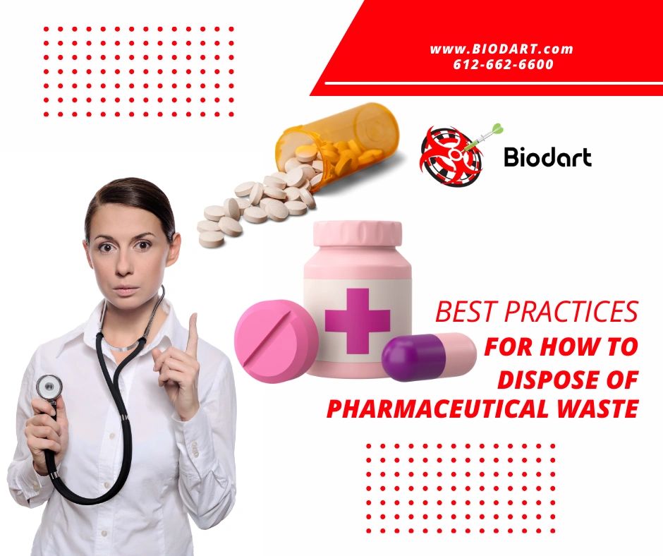 Best Practices for How to Dispose of Pharmaceutical Waste