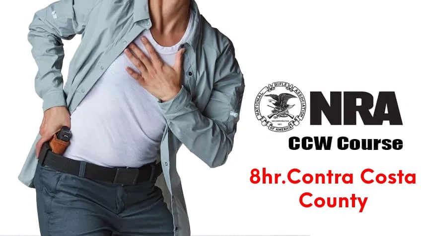 Contra Costa County- NRA BASIC CCW Course 8 hr.