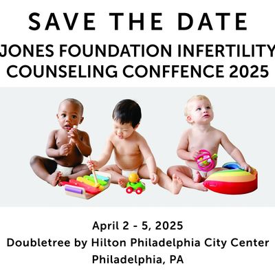 Jones Foundation Infertility Counseling Conference