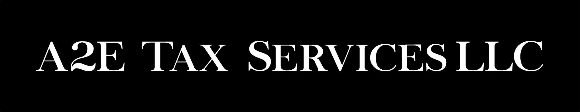 A2E Tax Services LLC - Tax Preparation, Bookkeeping