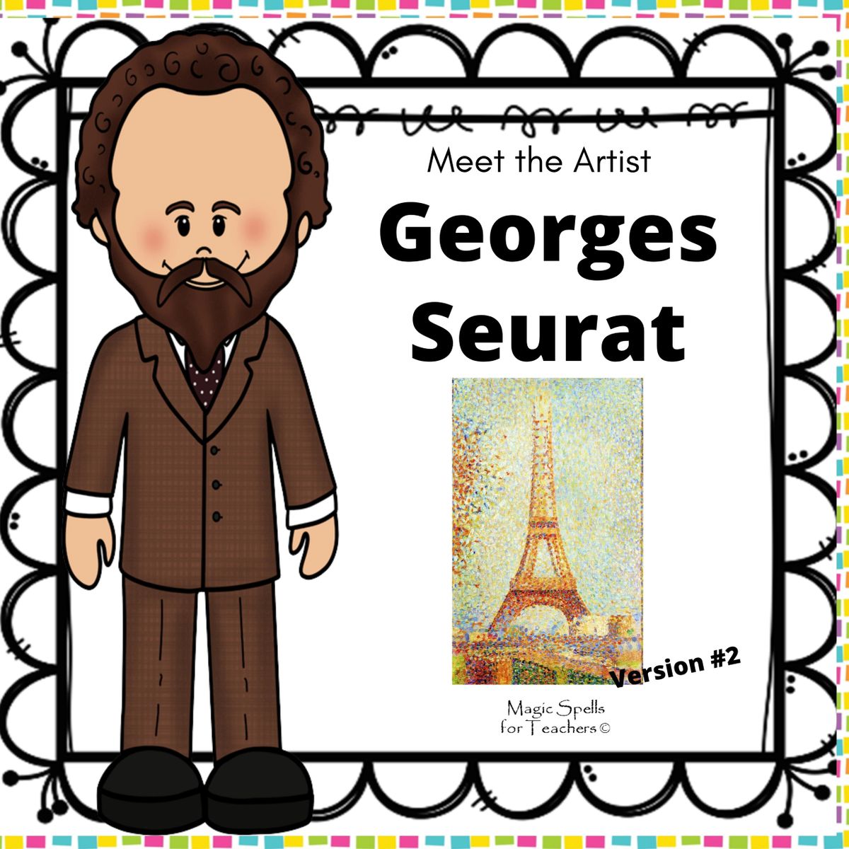 SEURAT - George Seurat Biography and Art Activities Unit