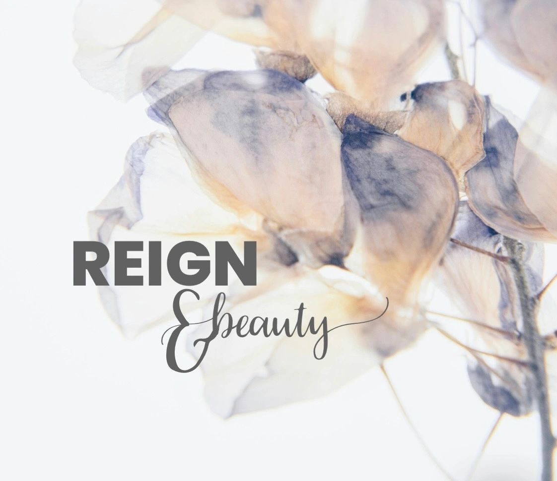 REIGN & Beauty