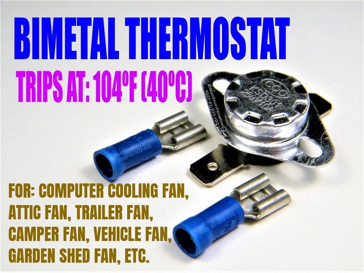 COOLING FAN THERMOSTAT BIMETAL 104ºF, INCLUDES FREE CRIMP CONNECTORS