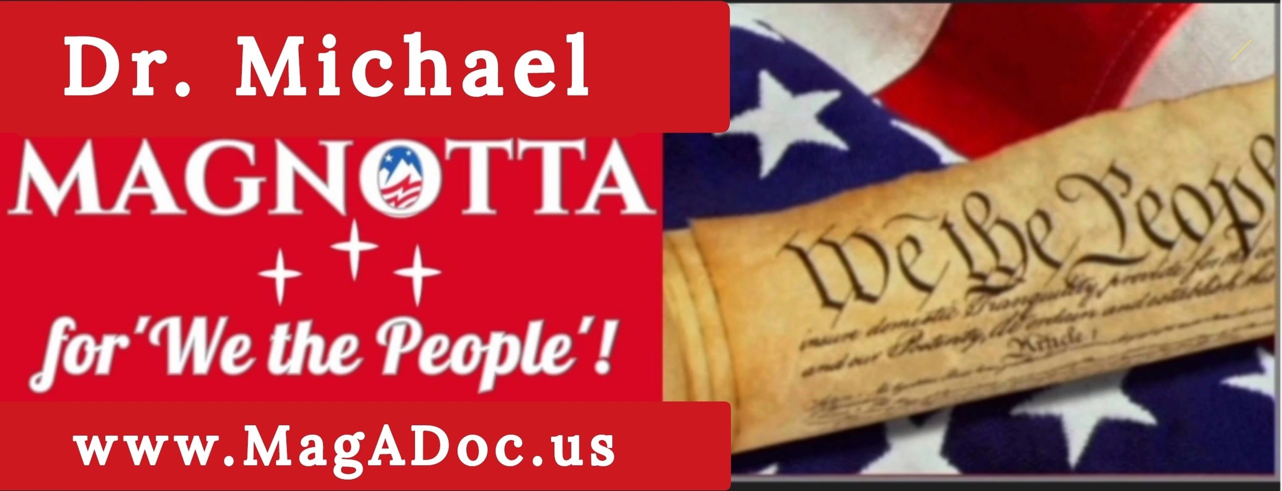 Dr. Michael Magnotta for 'We the People'! - Leadership, Security