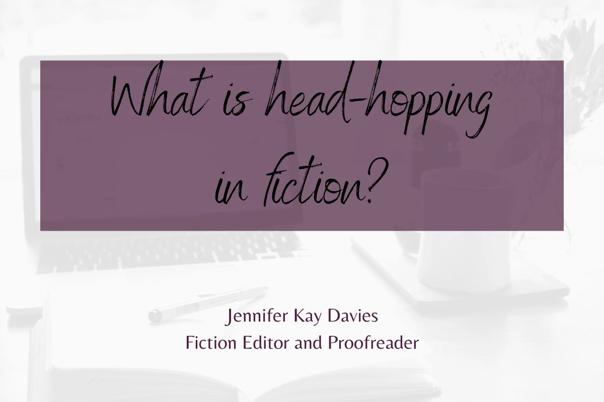 What is head-hopping in fiction?