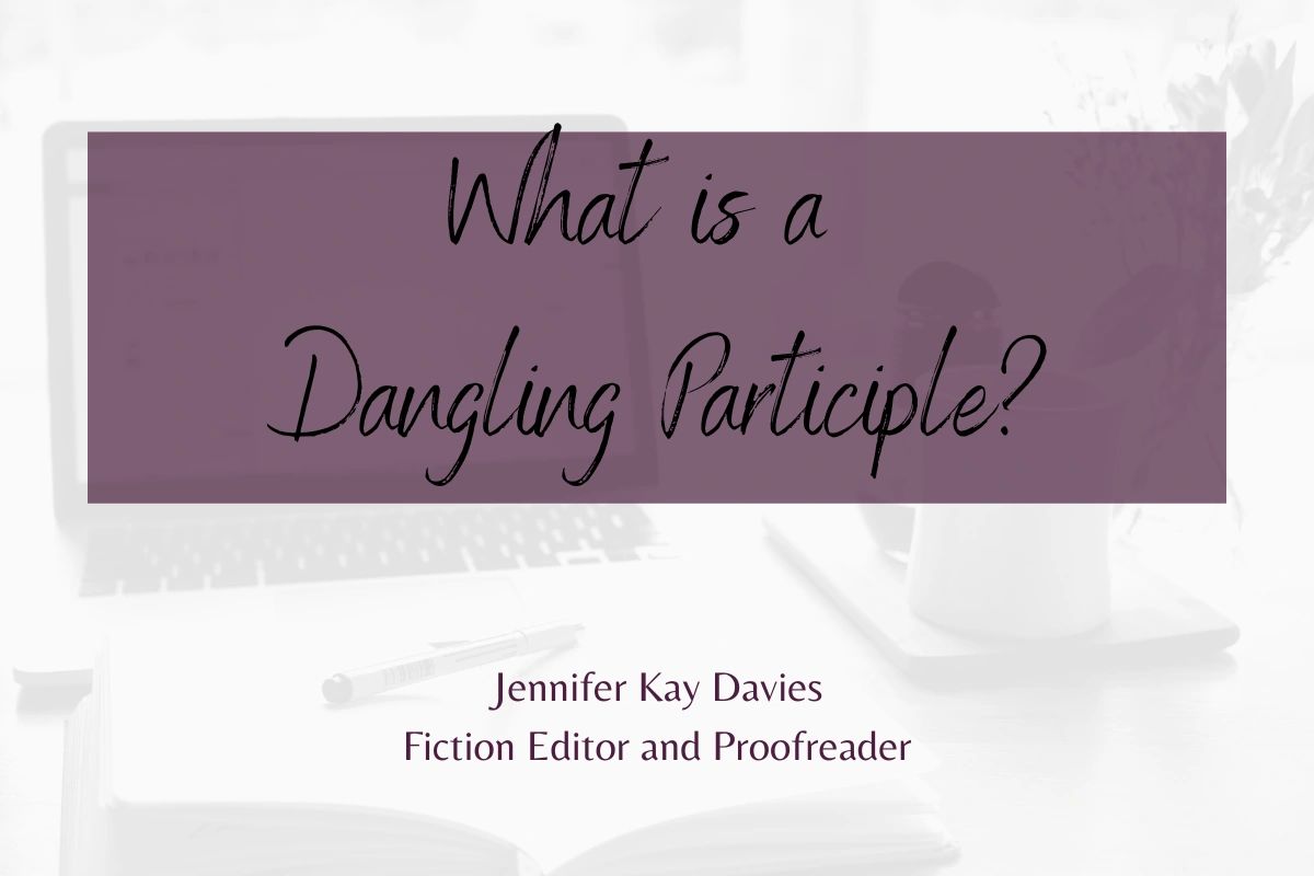 What is a dangling participle?