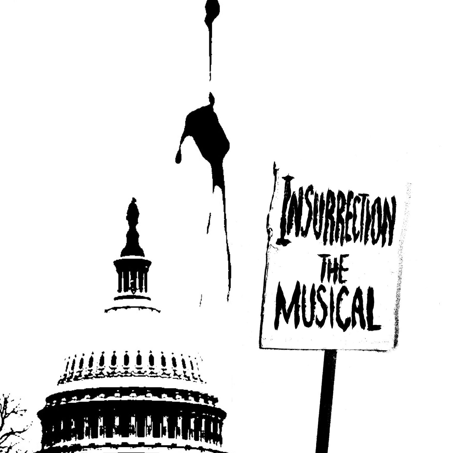Insurrection: The Musical