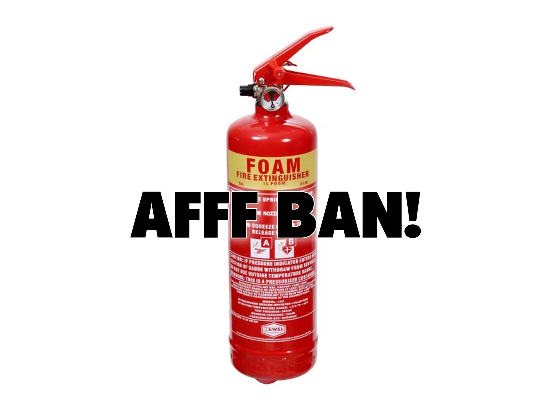 Is Your Business Ready for the AFFF Fire Extinguisher Ban?