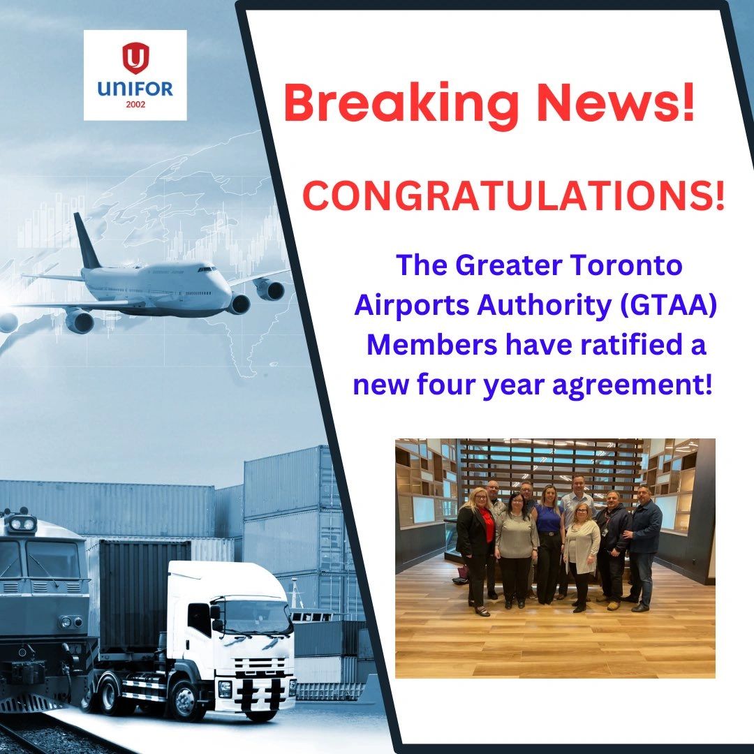 GTAA MEMBERS OVERWHELMING RATIFY A NEW FOUR-YEAR AGREEMENT