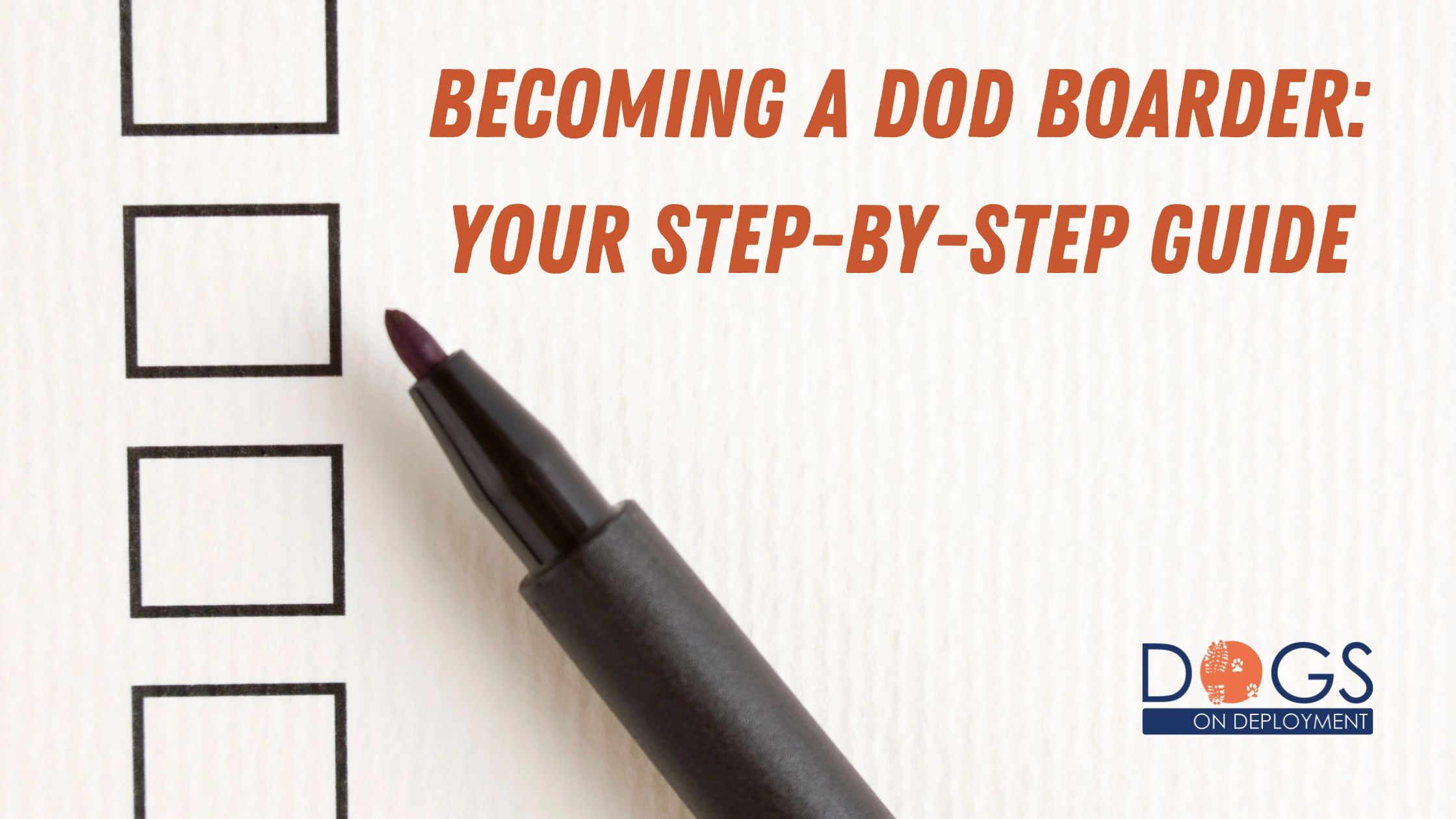 Becoming a Dogs on Deployment Boarder: Your Step-by-Step Guide