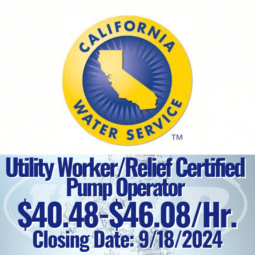 Utility Worker/Relief Certified Pump Operator- Cal Water Service