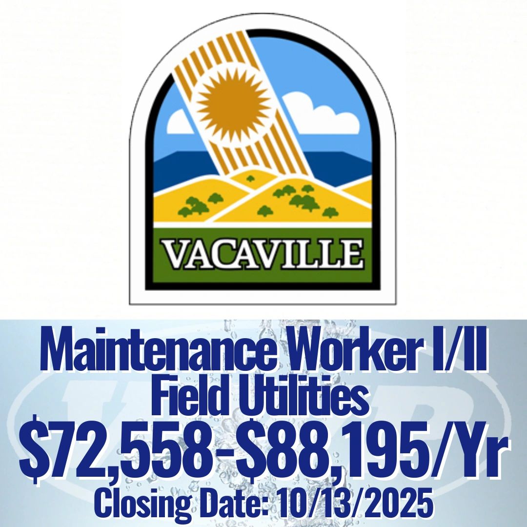 Maintenance Worker I/II-Field Utilities / City of Vacaville