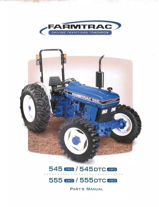 Workshop/Repair Manual Farmtrac 545 & Farmtrac 555, Farmtrac 665 ...