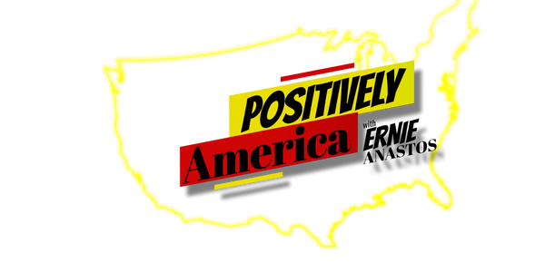 Positively America with Ernie Anastos