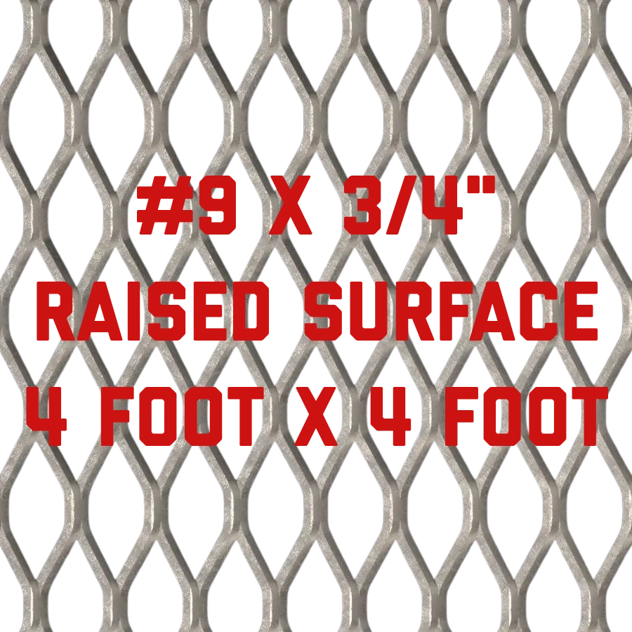 #9X 3/4'' EXPANDED METAL SHEET - RAISED (TRACTION SURFACE) 4 FOOT X 4 FOOT