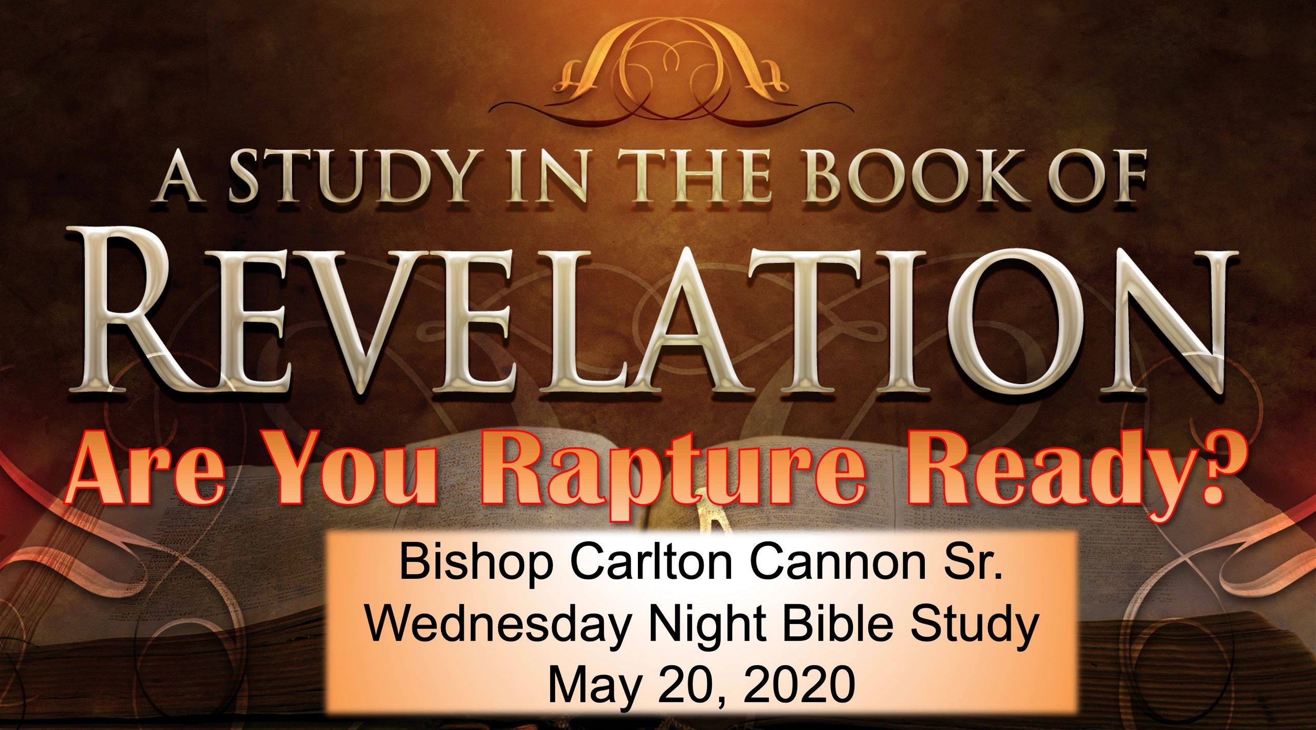 Revelation Study: Are You Rapture Ready?