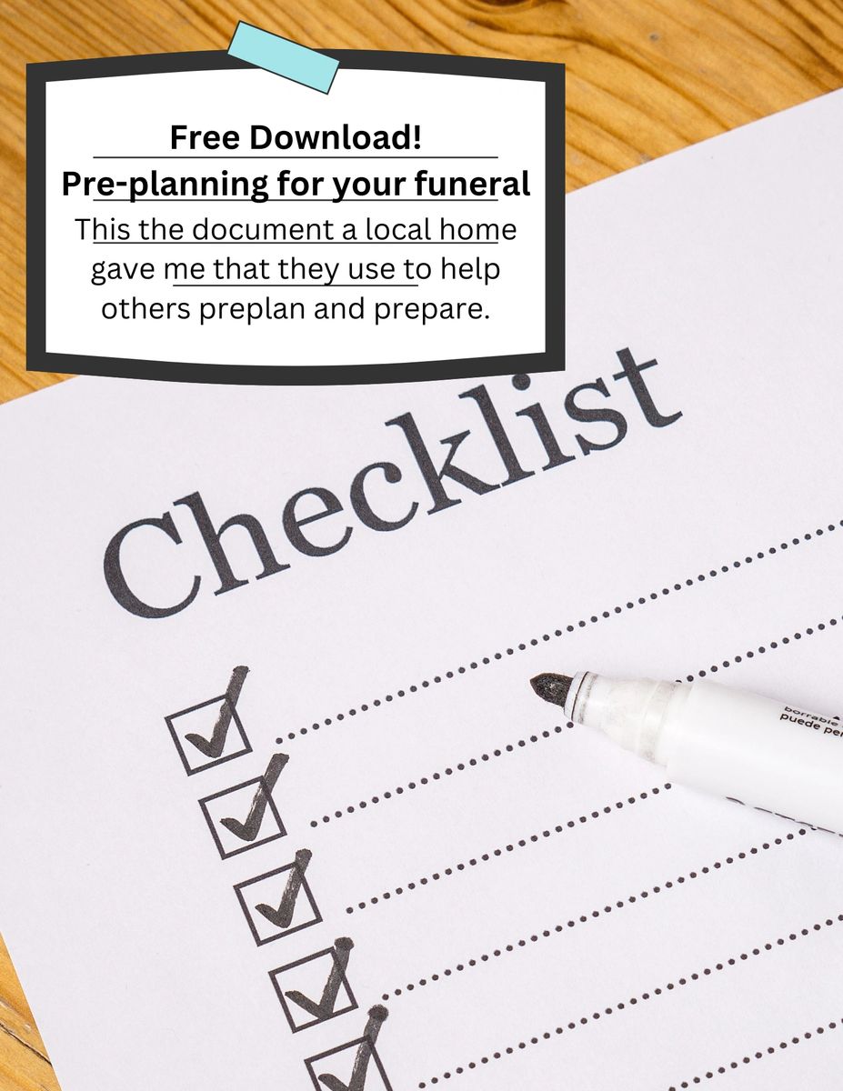 Pre-planning your funeral documents/what you need to know for death cert.