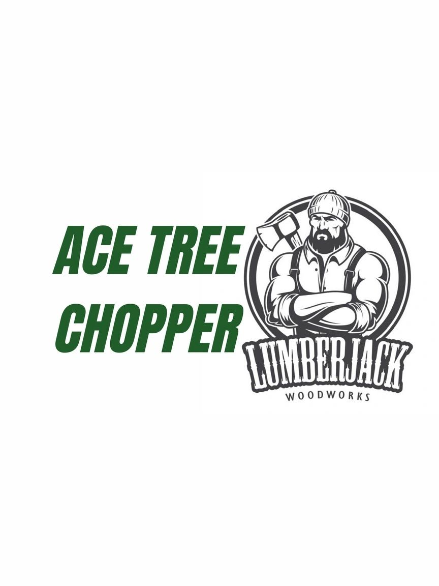 Ace Tree Chopper