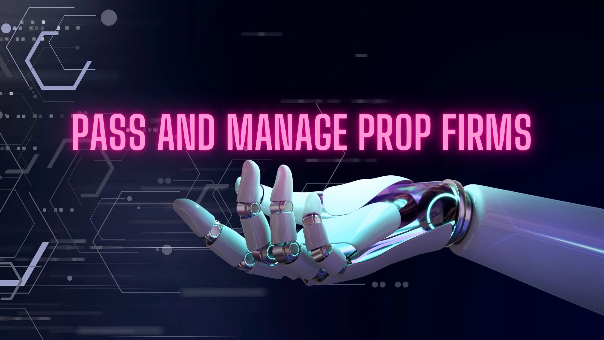 pass and manage prop firms