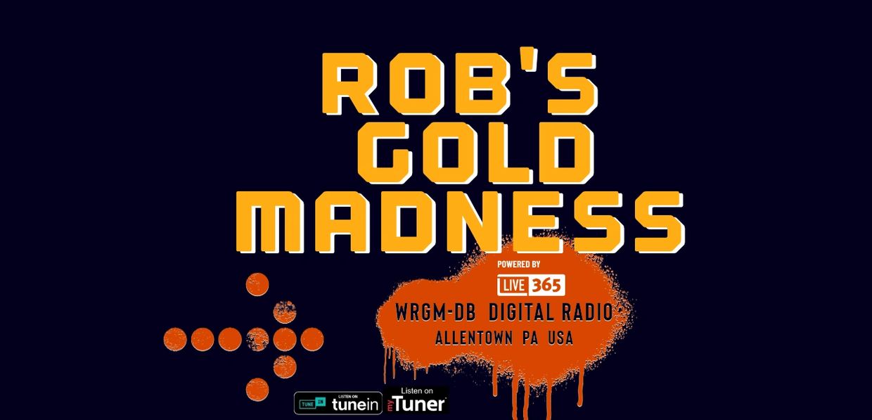 Rob's Gold Madness - Rob's Madness Digital Radio